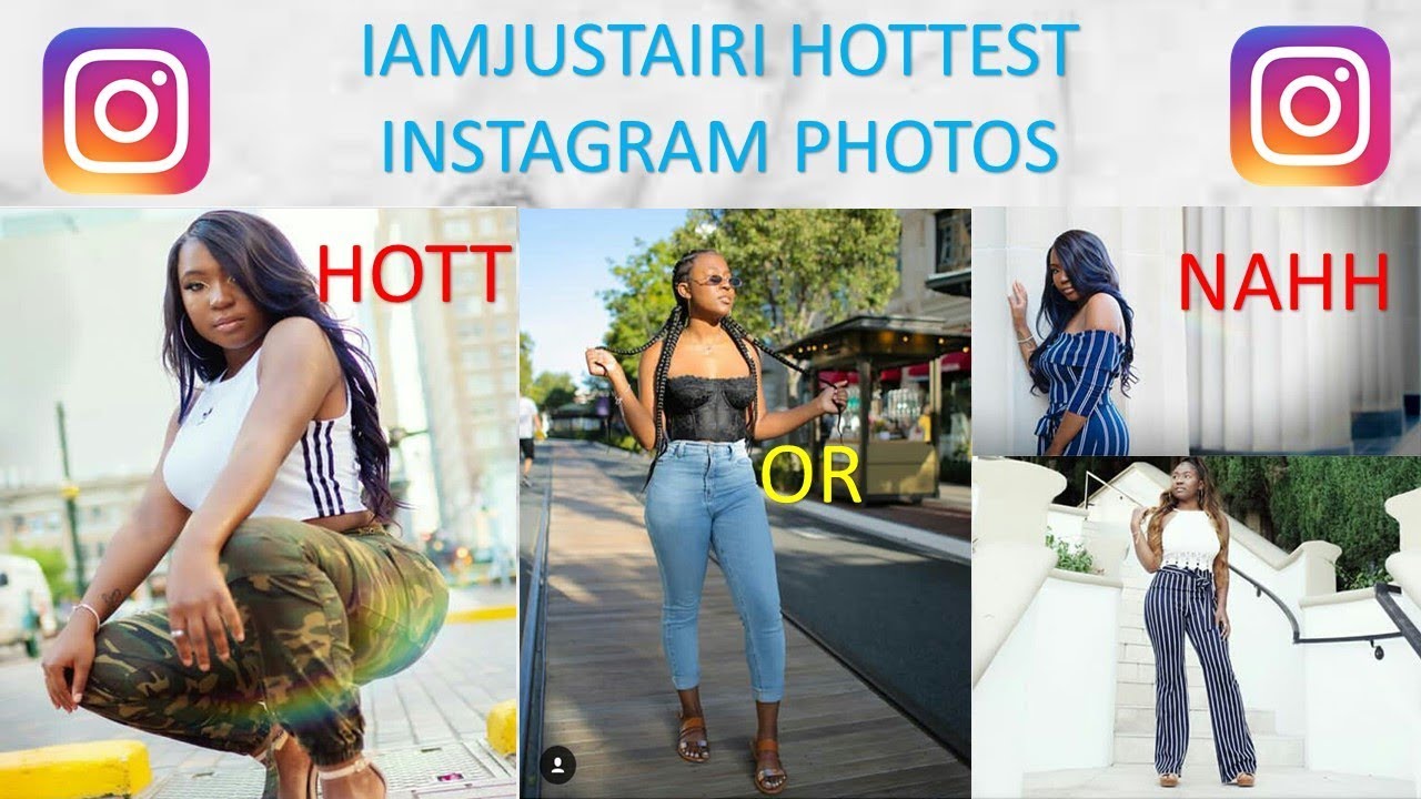 IAMJUSTAIRI HOTTEST INSTAGRAM PHOTOS - YouTube
