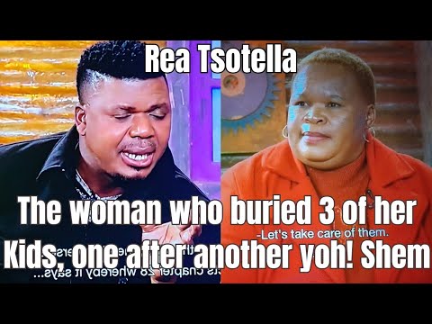 Rea Tsotella's episode that got the whole South Africa emotional | This ...