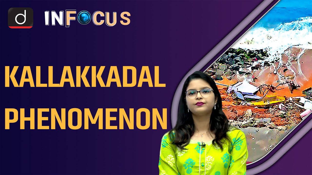 Kallakkadal - Coastal Floods in Kerela । In Focus । Drishti IAS English ... Kallakkadal - Coastal Floods in Kerela । In Focus । Drishti IAS English ...