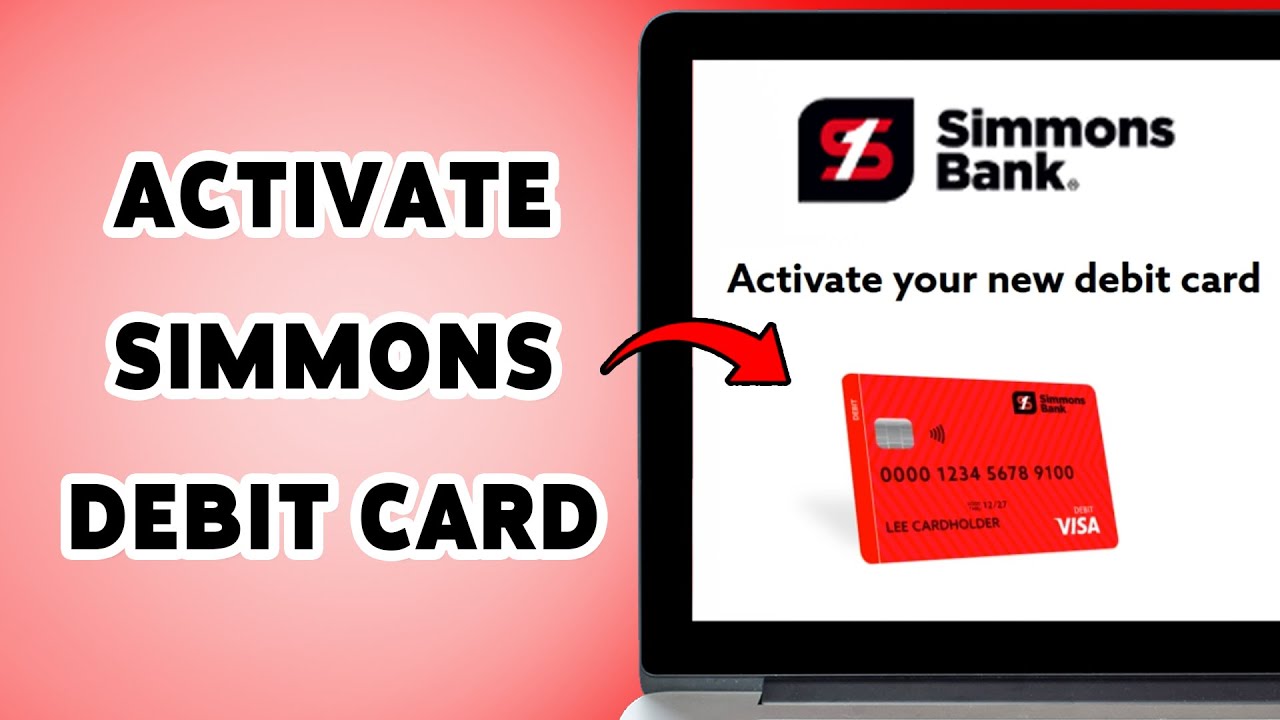 How To Activate Simmons Debit Card | Simmons Card Activation Guide 2025 ...