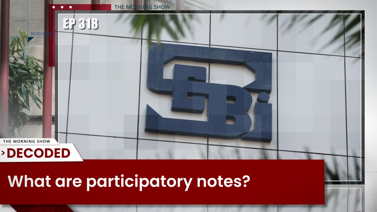 What are participatory notes? | Participatory Notes | SEBI | Stock ...
