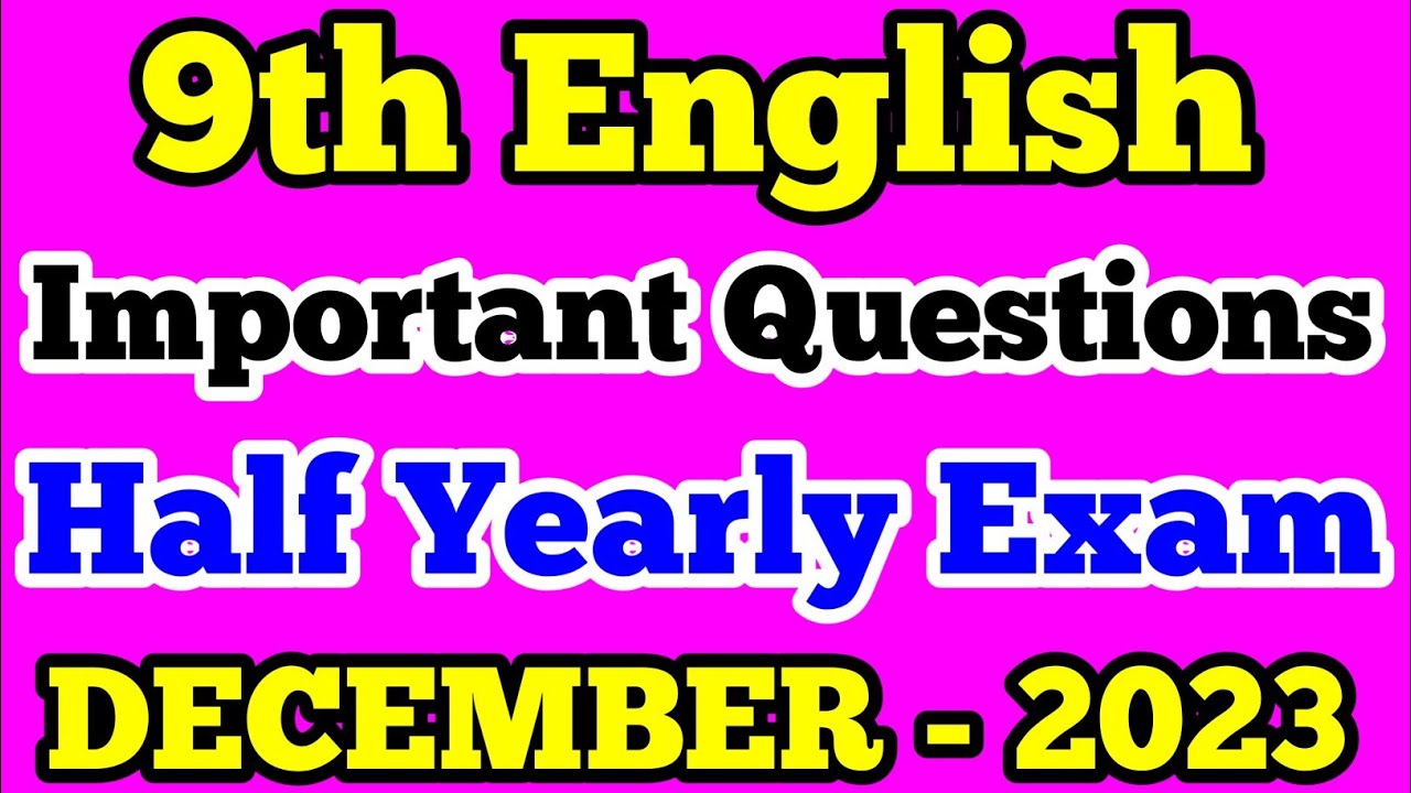 9th English Half Yearly Exam Important Questions December 2023 Class 9 9th-english-half-yearly-exam-important-questions-december-2023-class-9