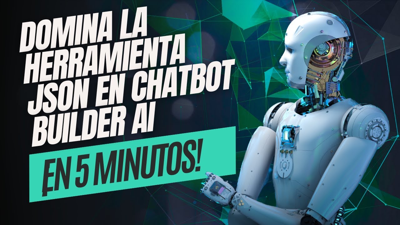 ¡Domina la herramienta JSON en Chatbot Builder AI en 5 minutos! - YouTube