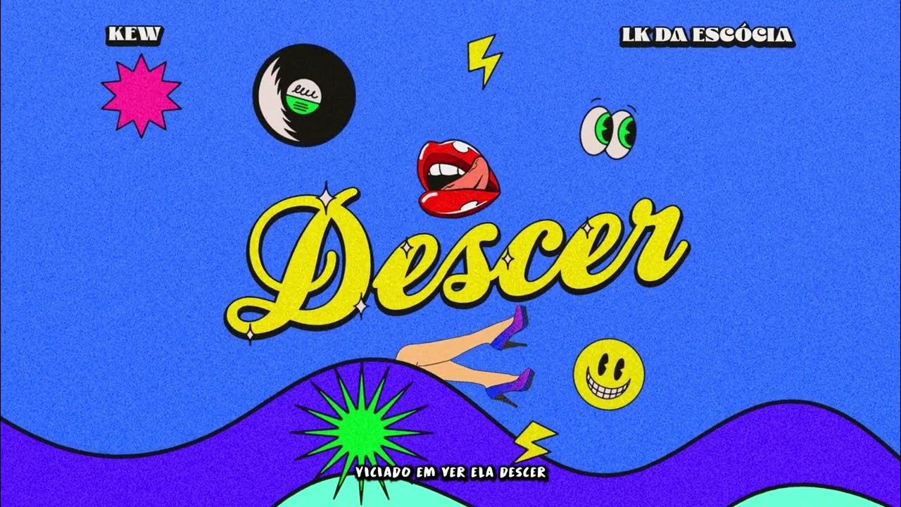 Kew Descer Dj Lk Da Escócia Youtube