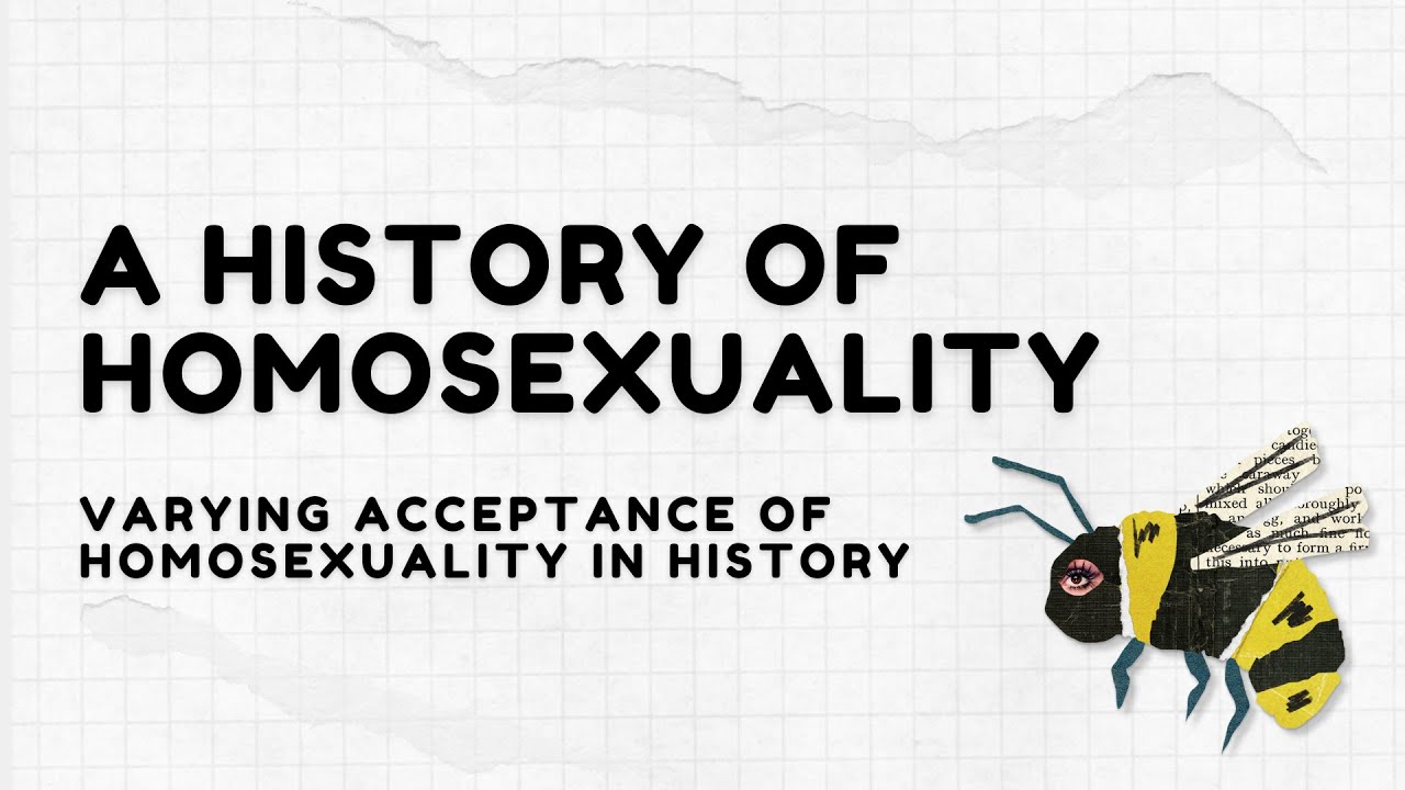A History of Homosexuality - YouTube