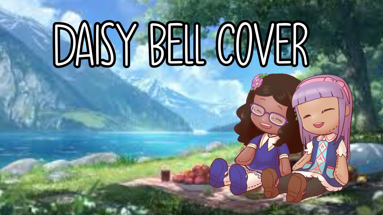 Daisy bell (a bicycle build for two) || {Cover} Starlight Soundwave ...