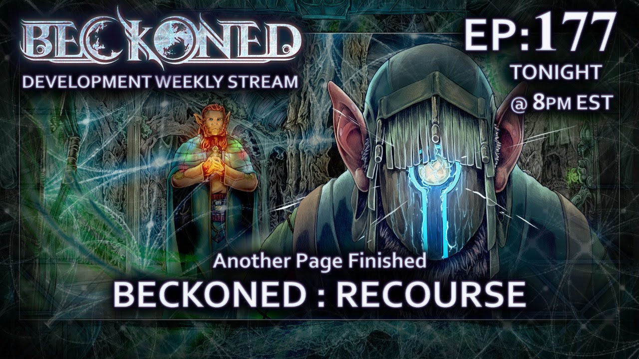 BECKONED Development Weekly Stream Ep:177 - YouTube