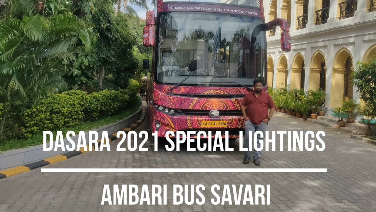 Ambari Bus Savari & Dasara Lightings 2021 Mysore - YouTube