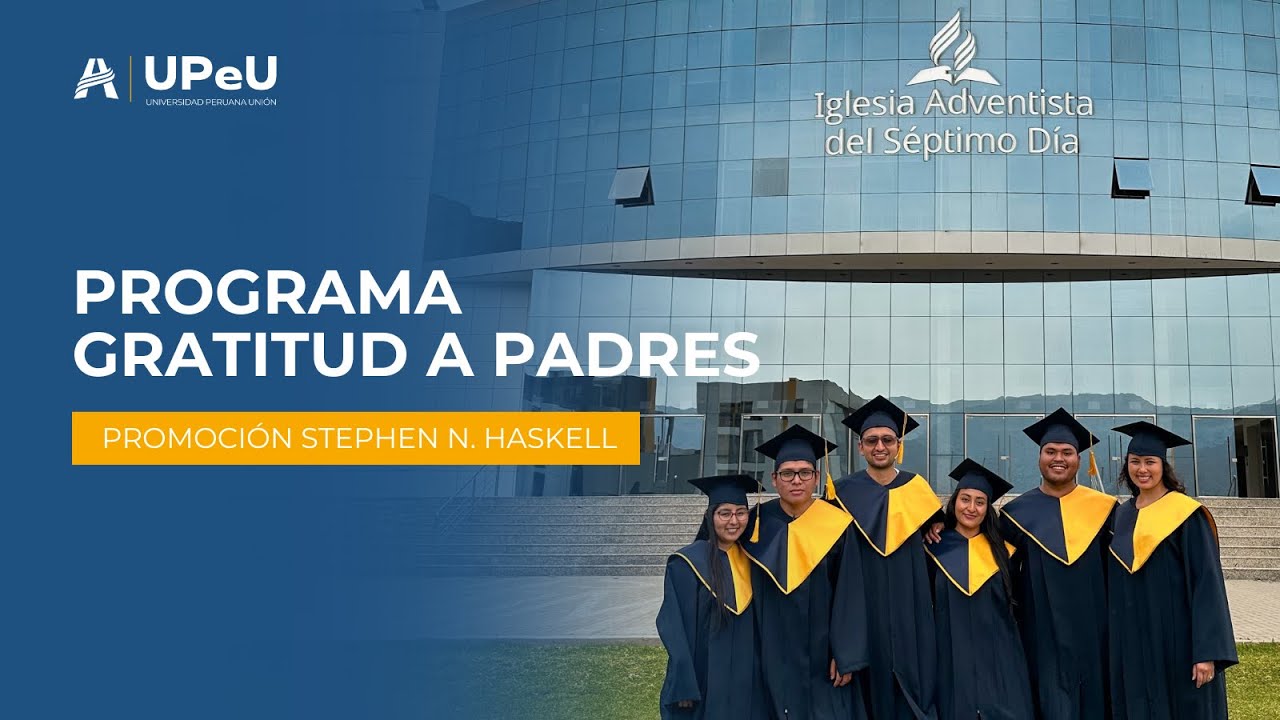 🎓 EN VIVO | Ceremonia de Graduación - Promoción Stephen N. Haskell ...