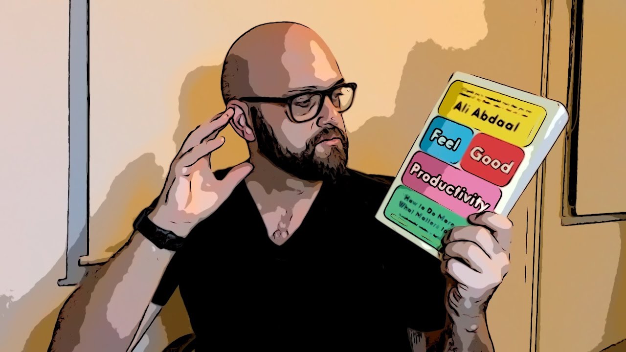 Ali Abdaal Feel Good Productivity Book Review - YouTube
