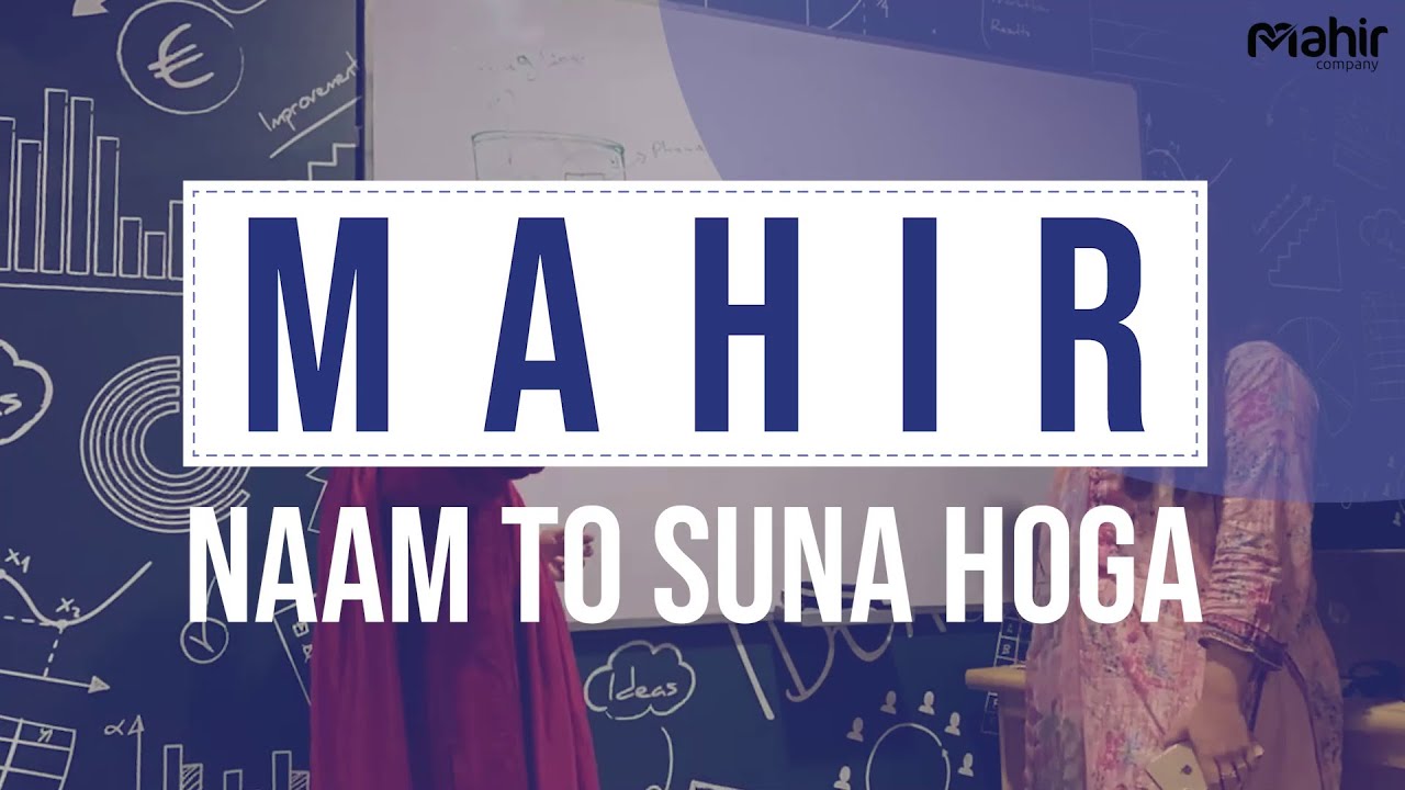 Mahir Naam To Suna Hoga | Mahir Company - YouTube