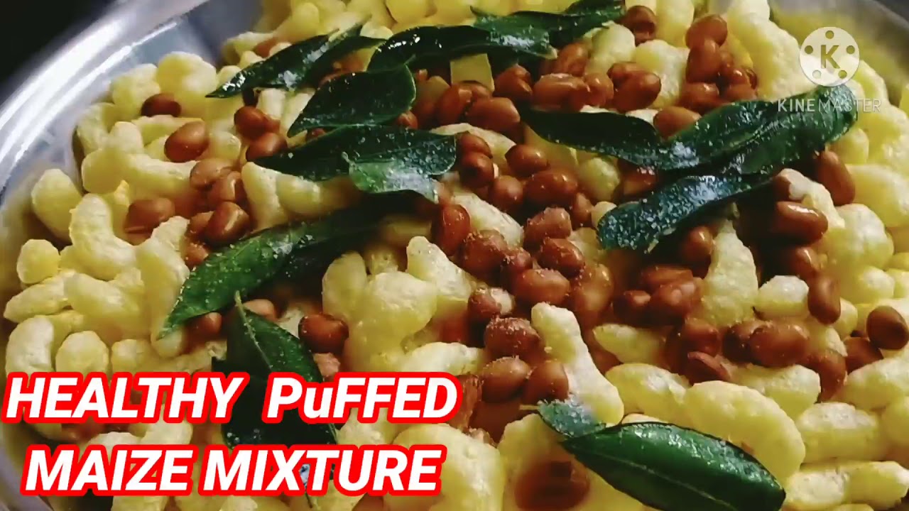 Puffed Maize mixture Recpie/oil free puffed maize mixture/Healthy snack ...