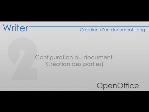 OpenOffice Writer - Partie 2 - Configuration du document (Création des ...
