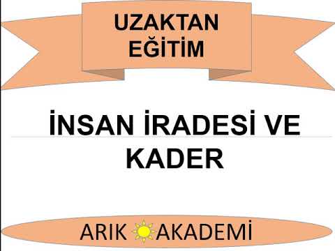 8. SINIF DİN KÜLTÜRÜ VE AHLAK BİLGİSİ İNSAN İRADESİ VE KADER
