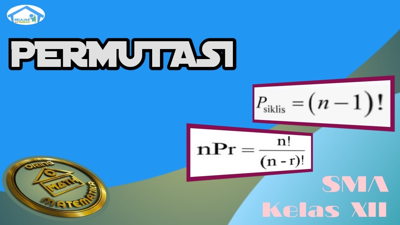 PERMUTASI - Matematika Kelas XII - YouTube