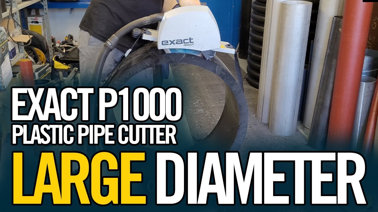 Exact PipeCut P1000 | Large Diameter Plastic Pipe Cutter | PP, PE, PVC ...