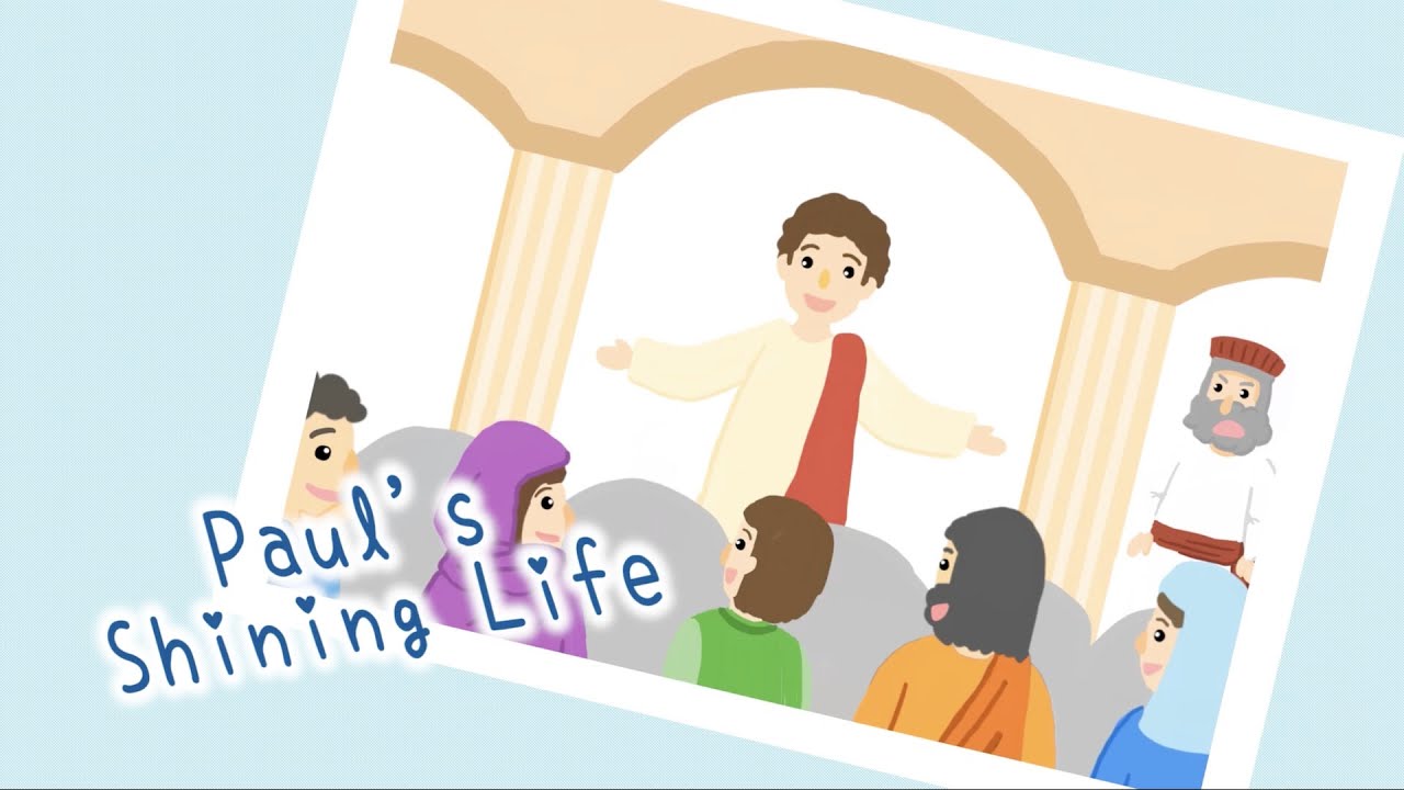 【Bible Story for Kids】EP29 Paul's Shining Life | Giggles and Tunes ...