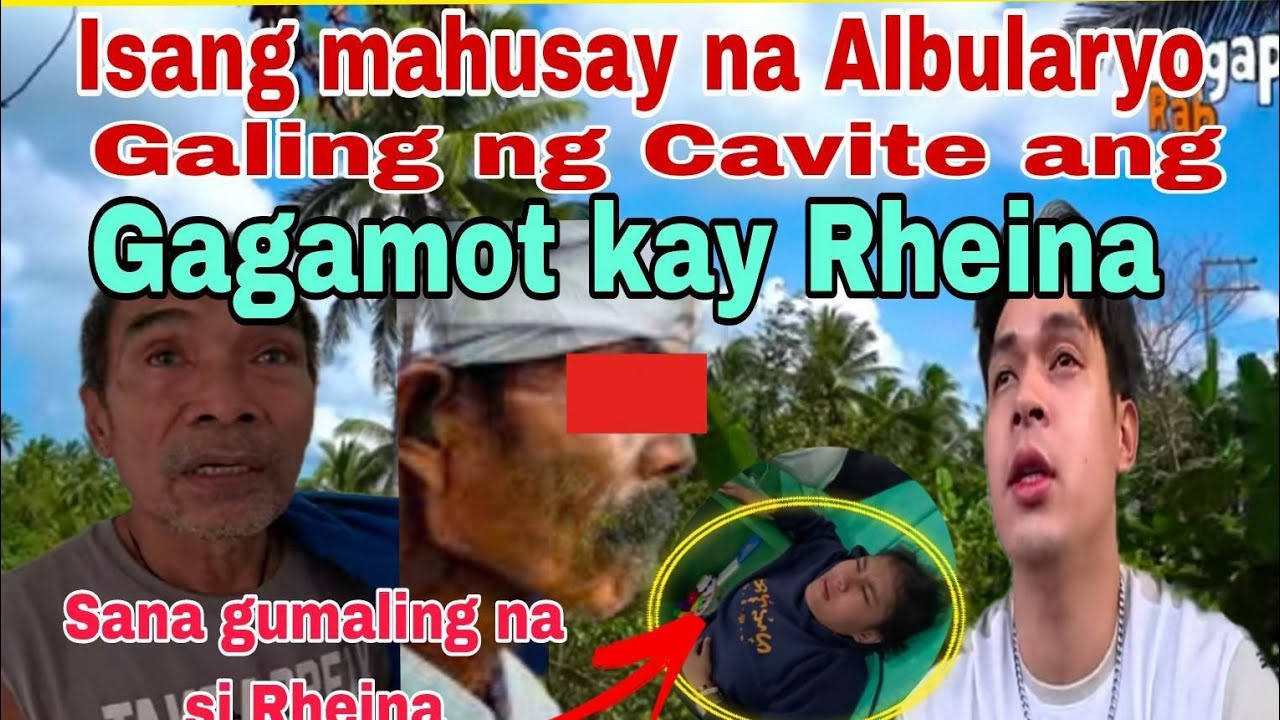 Mahusay na Albularyo galing sa Cavite ang Gagamot kay Rheina ...