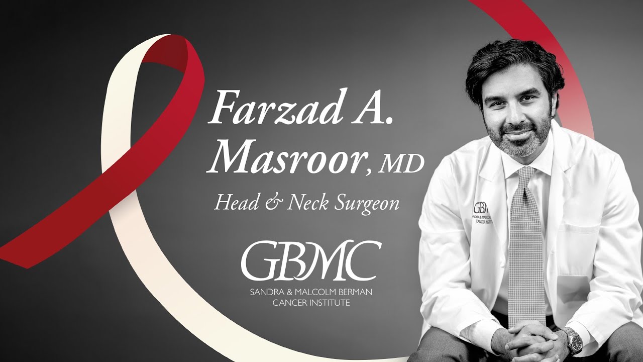 Farzad A. Masroor, MD, discusses cancer of the head and neck. - YouTube