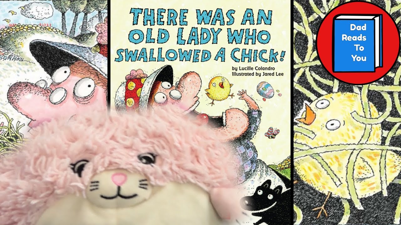 There Was an Old Lady who Swallowed a Chick [Read Aloud for Kids] - YouTube