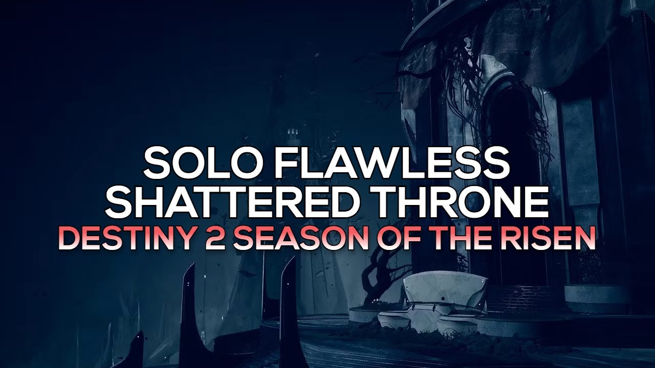 Solo Flawless Shattered Throne Dungeon - Season of the Risen (Warlock ...