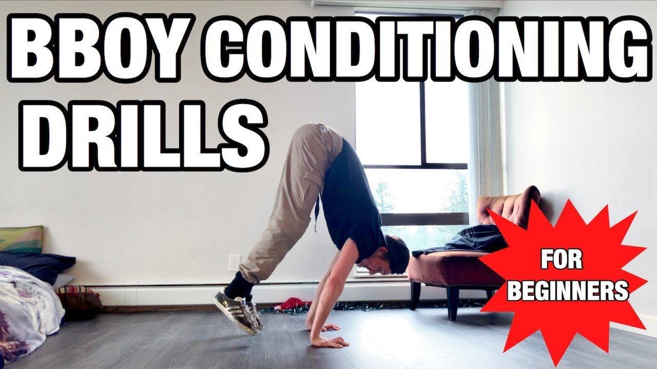 Bboy Conditioning & Strength Drills | For Beginners | Breaking Tutorial | How To Breakdance ...