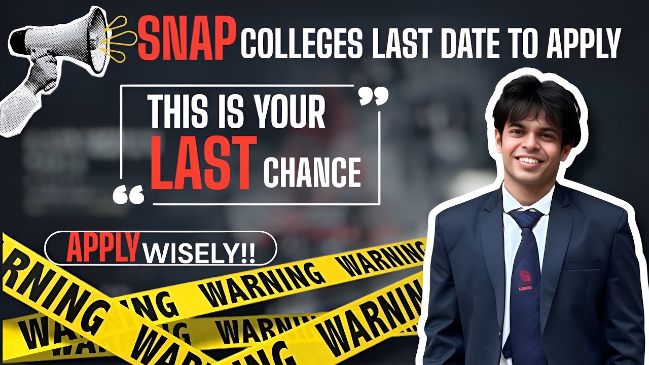 SNAP COLLEGES LAST DATE TO APPLY | TOP 10 B SCHOOLS | LAST CHANCE TO ...