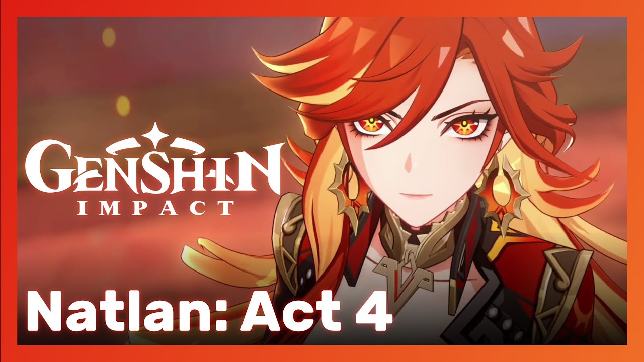 Defending Natlan | Genshin Impact (Natlan - Act 4) - YouTube