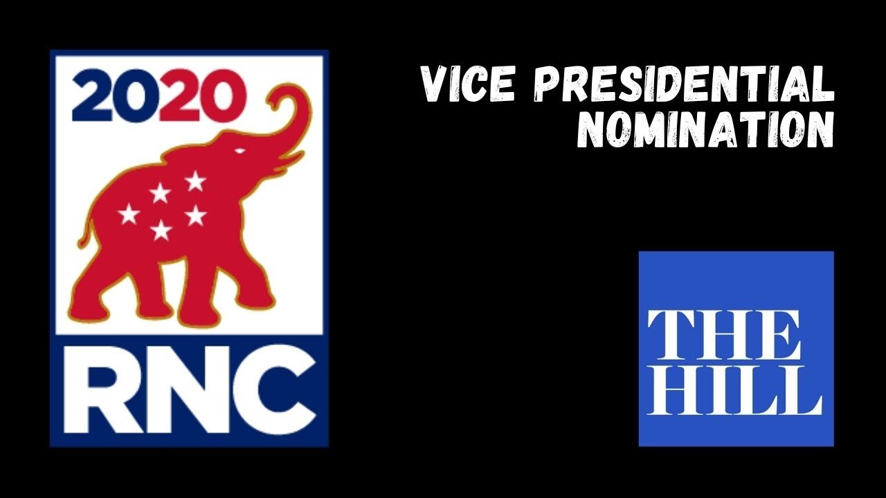 2020 Republican National Convention - Vice Presidential Nomination ...
