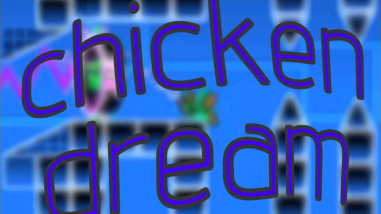 chicken dream verified (top 4 CCL) - YouTube