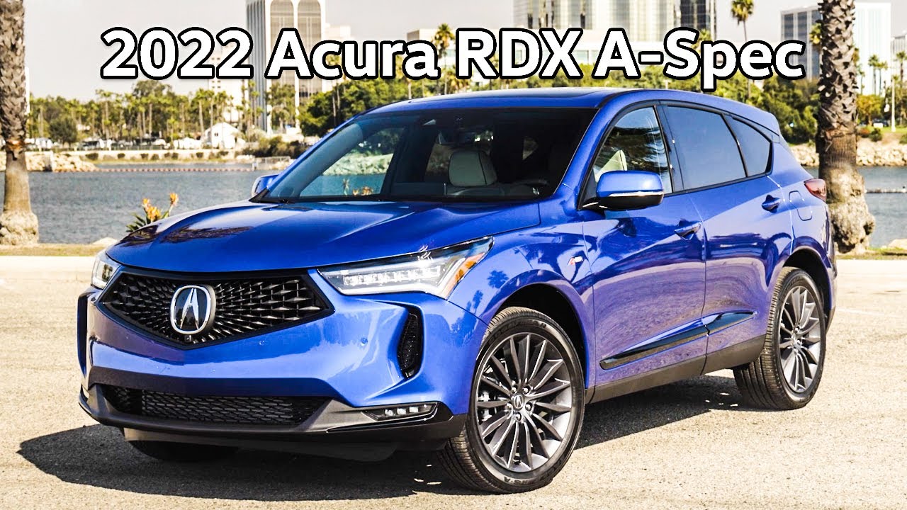 2022 Acura RDX A-Spec Advance in Apex Blue Pearl - YouTube