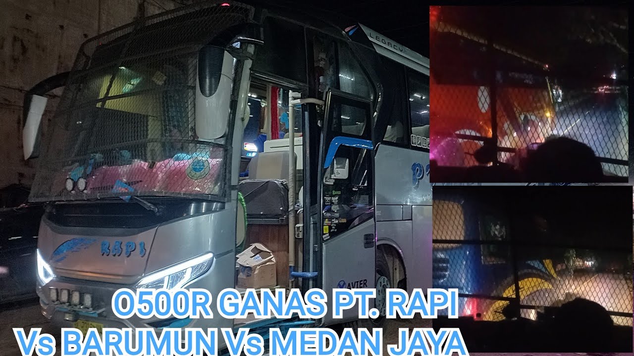 Bus RAPI Vs MEDAN JAYA & BARUMUN - YouTube