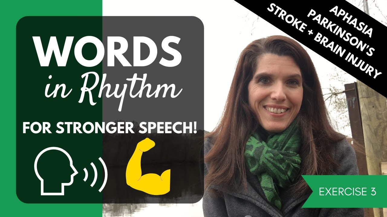 Aphasia | Stroke Recovery | Parkinson’s | Words in Rhythm for STRONGER ...