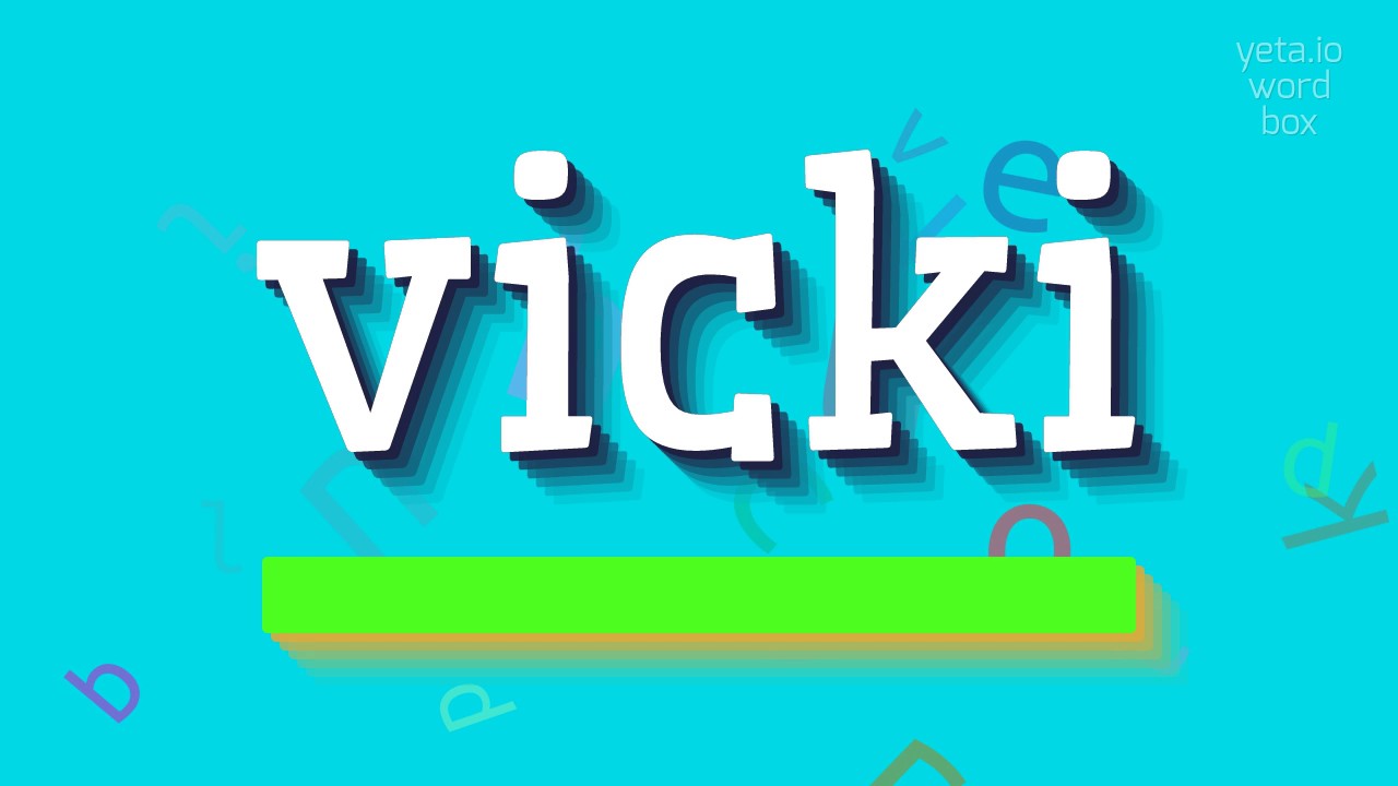 How to say "vicki"! (High Quality Voices) - YouTube