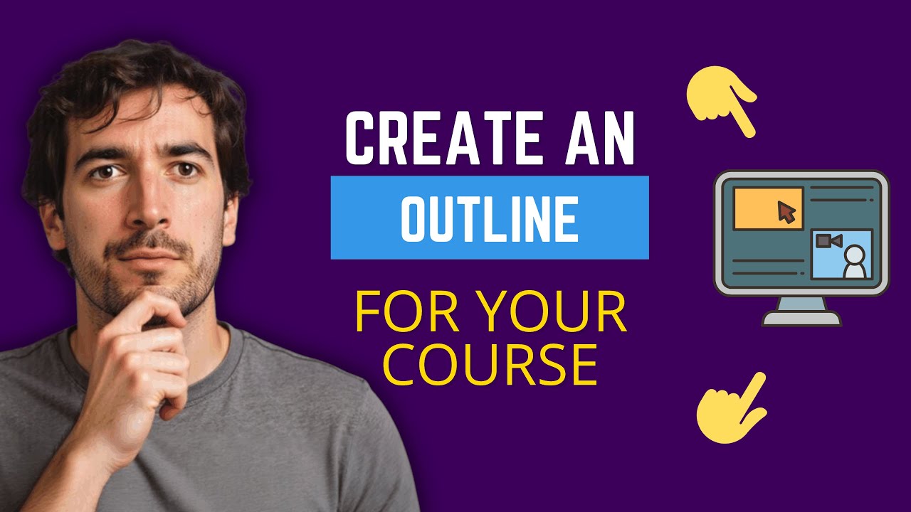 How To QUICKLY Outline Your Course (Step-By-Step Guide) - YouTube