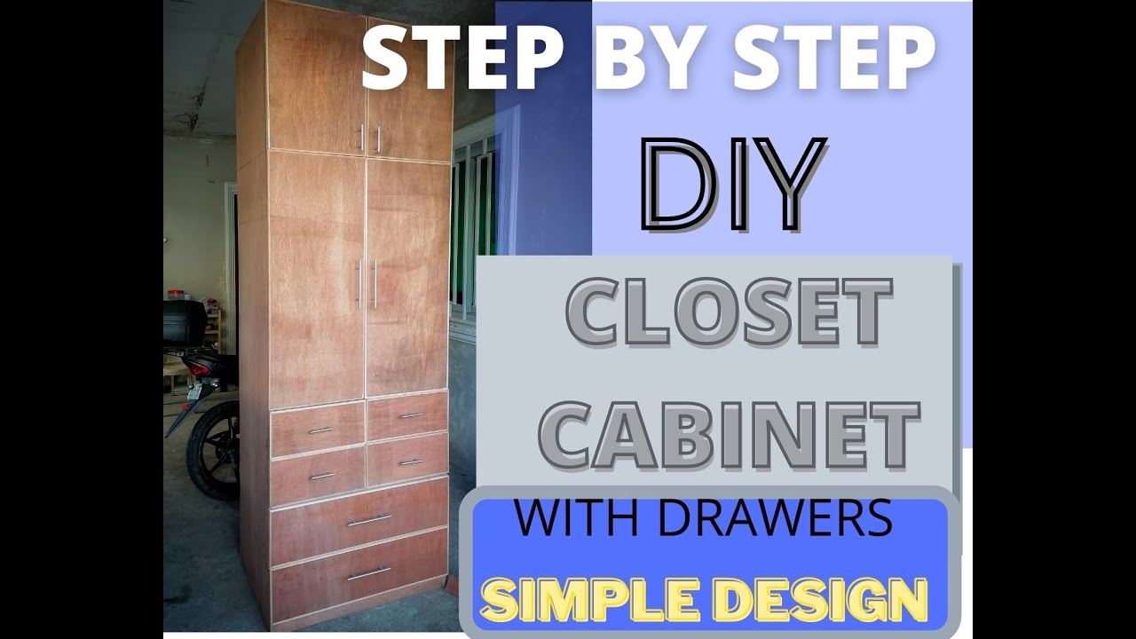 DIY Closet Cabinet with Drawers | Step by Step | Simple Design - YouTube