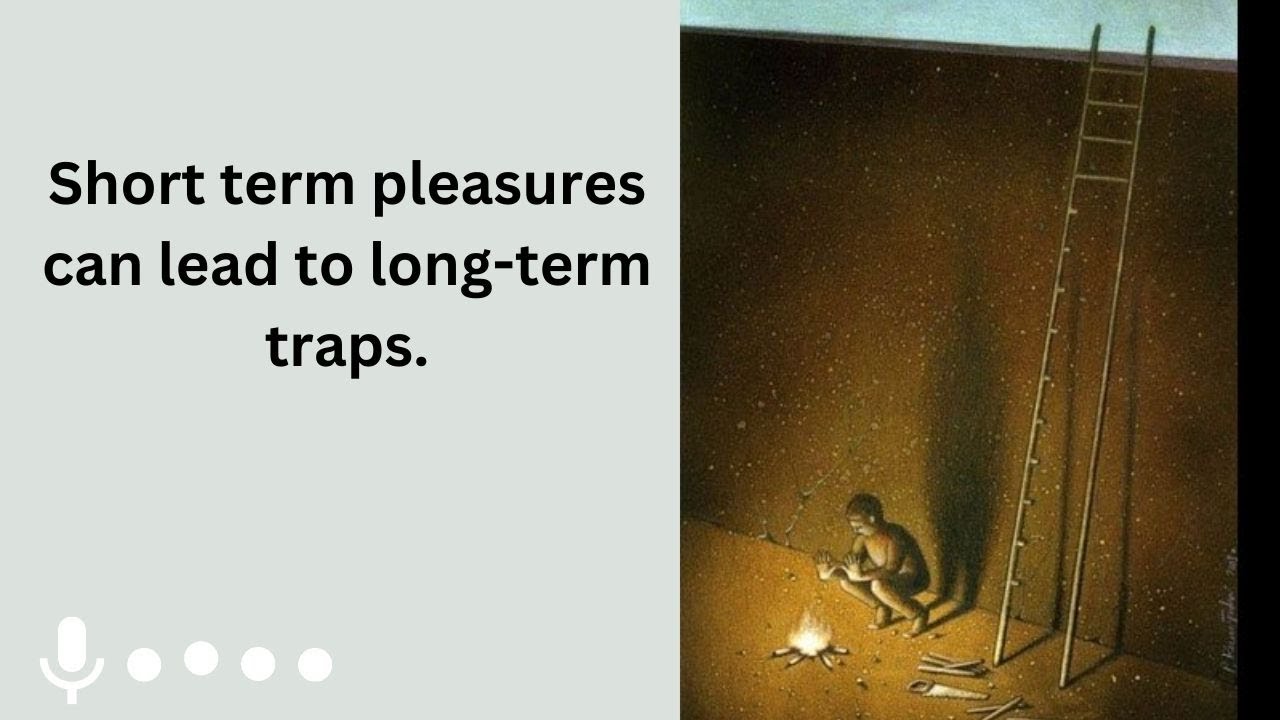 Short term pleasures can lead to long term trap...life lesson from mice ...