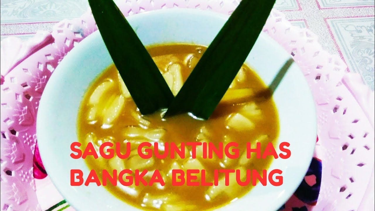 SAGU GUNTING KHAS BANGKA BELITUNG - YouTube