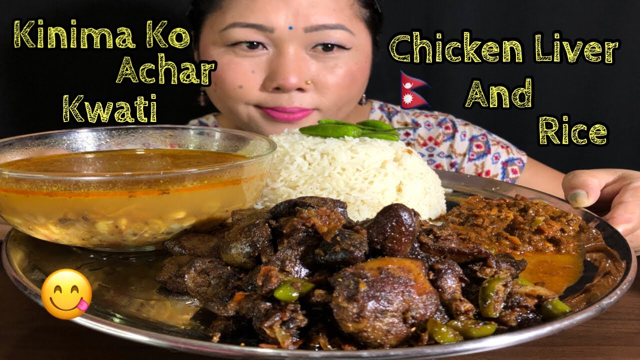 EATING CHICKEN LIVER FRY | RICE | KWATI | KINIMA KO ACHAR | KHURSANI ...