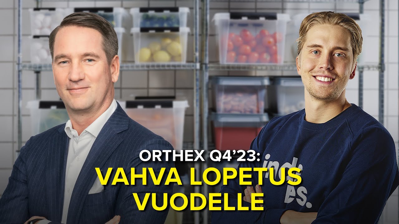 Orthex Q4’23: Vahva lopetus vuodelle - YouTube