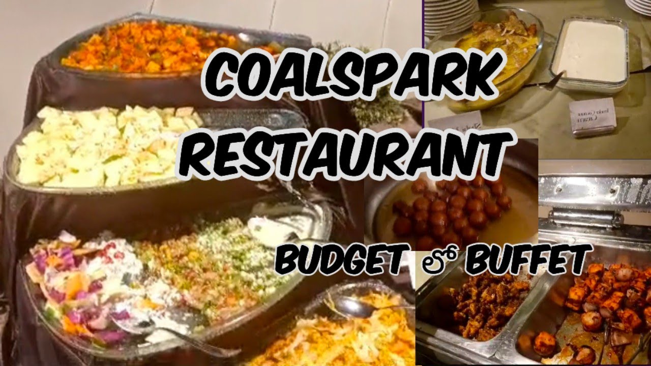 CoalSpark Restaurant in hyderabad || Budget Buffet || Mom'sdineinn ...