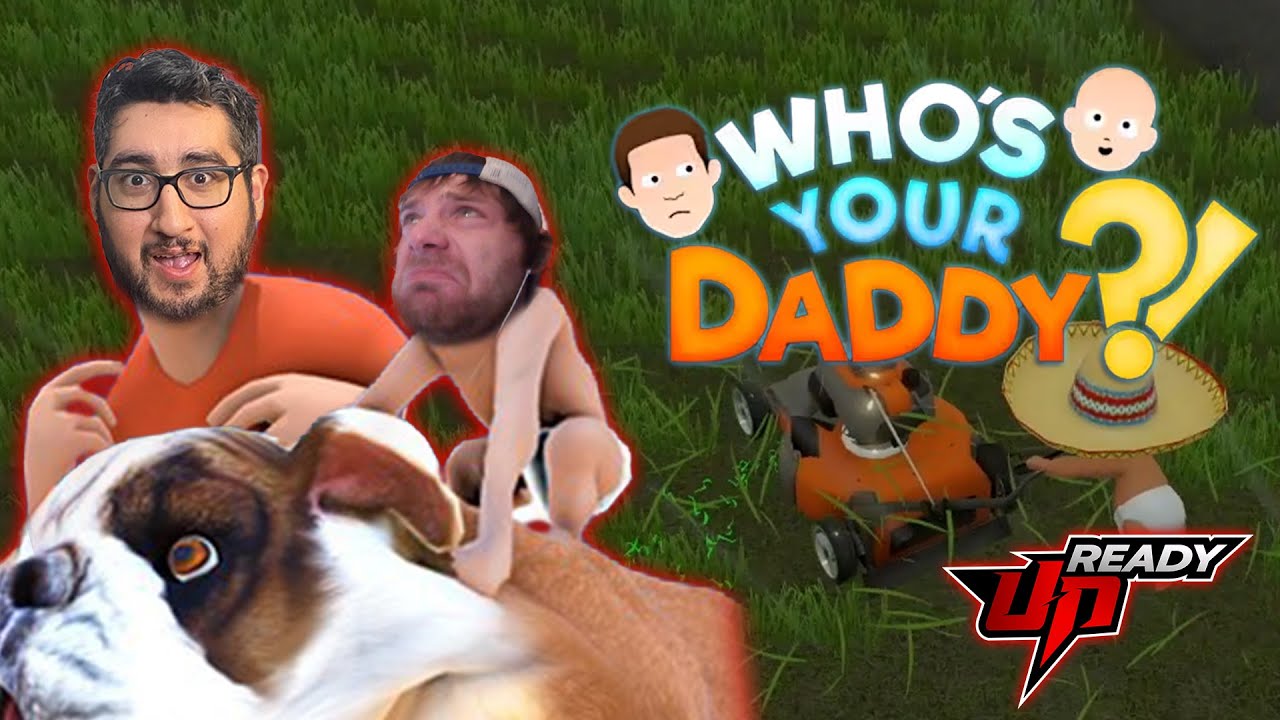 Who's Your Daddy? - The Best Parenting Simulator - YouTube