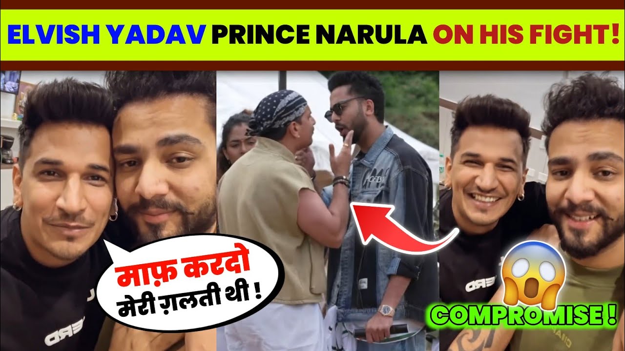 OMG!🤯 PRINCE Narula SORRY To Elvish Yadav | Prince Narula Vs Elvish Yadav Fight.. - YouTube