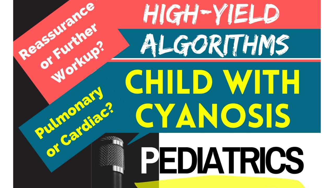 Approach to Child with Cyanosis - YouTube