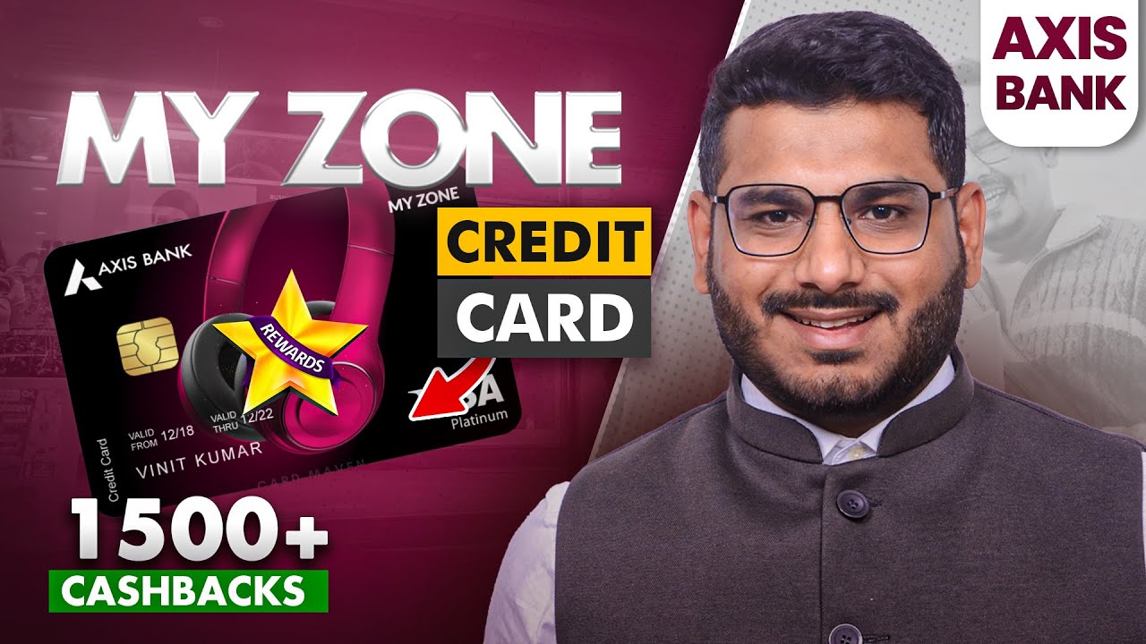 Axis Bank My Zone Credit Card | Latest Updates - YouTube