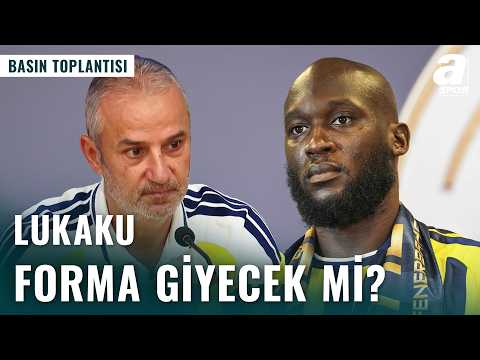 İsmail Kartal'dan Flaş Lukaku Açıklaması! Fenerbahçe-Lyon Maçında Oynayacak Mı?