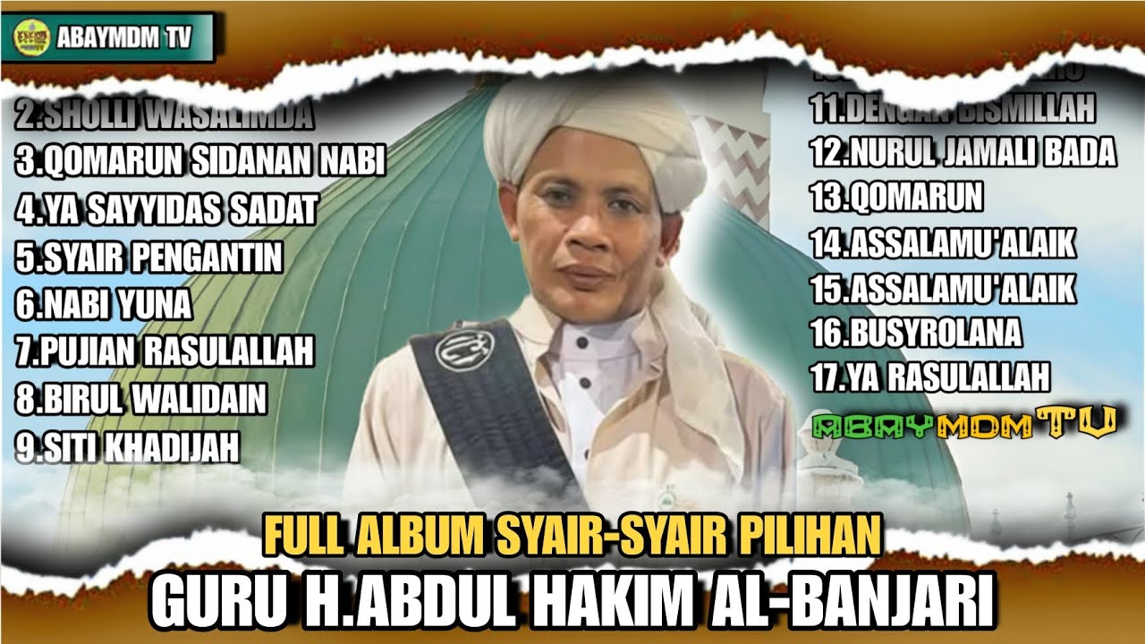 FULL ALBUM 2 JAM SYAIR-SYAIR PILIHAN - BERSAMA GURU H.ABDUL HAKIM AL ...