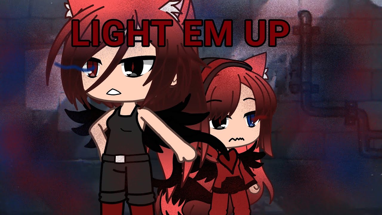 |Light em up|glmv|Like and subscribe to see more| - YouTube