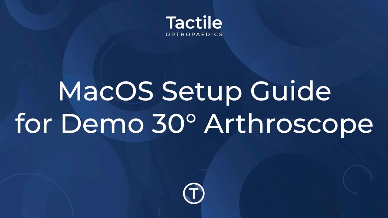 MacOS Setup Guide for Demo 30º Arthroscope - YouTube