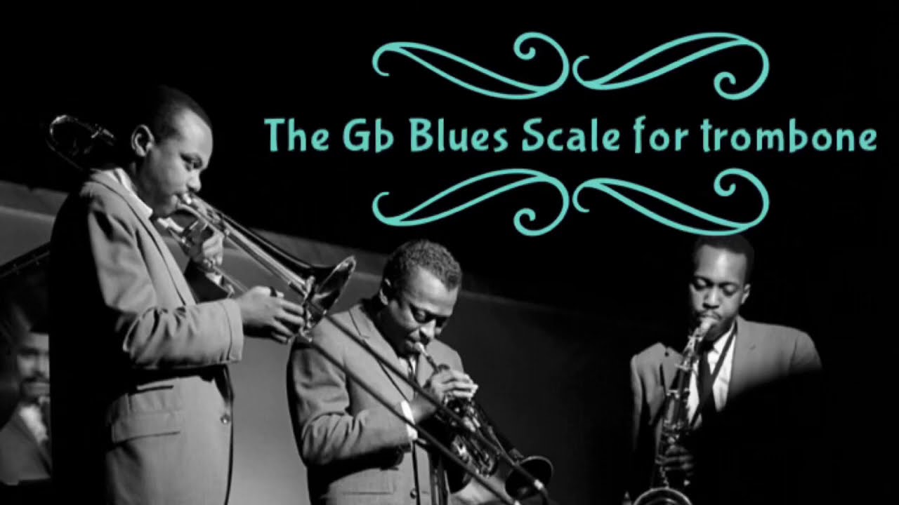 Gb Blues Scale for Trombone - YouTube